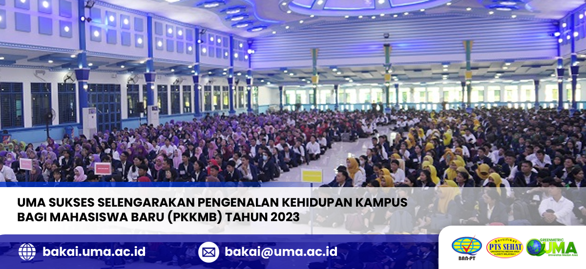 UMA Sukses Selenggarakan PKKMB Tahun 2023 - Biro Pengembangan Inovasi ...