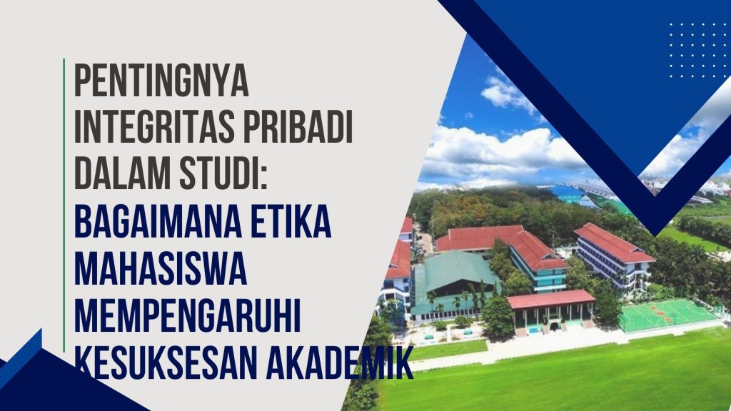 Etika Mahasiswa Pengaruhi Kesuksesan Akademik - Biro Pengembangan ...