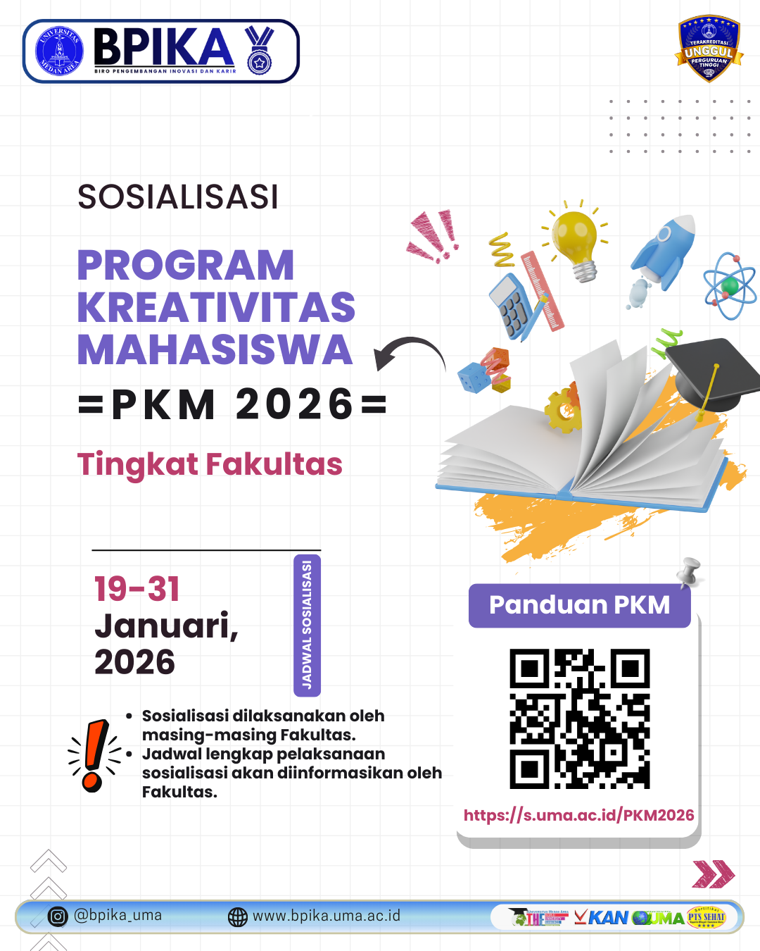 Sosialisasi Program Kreativitas Mahasiswa (PKM) Tahun 2026 Tingkat ...
