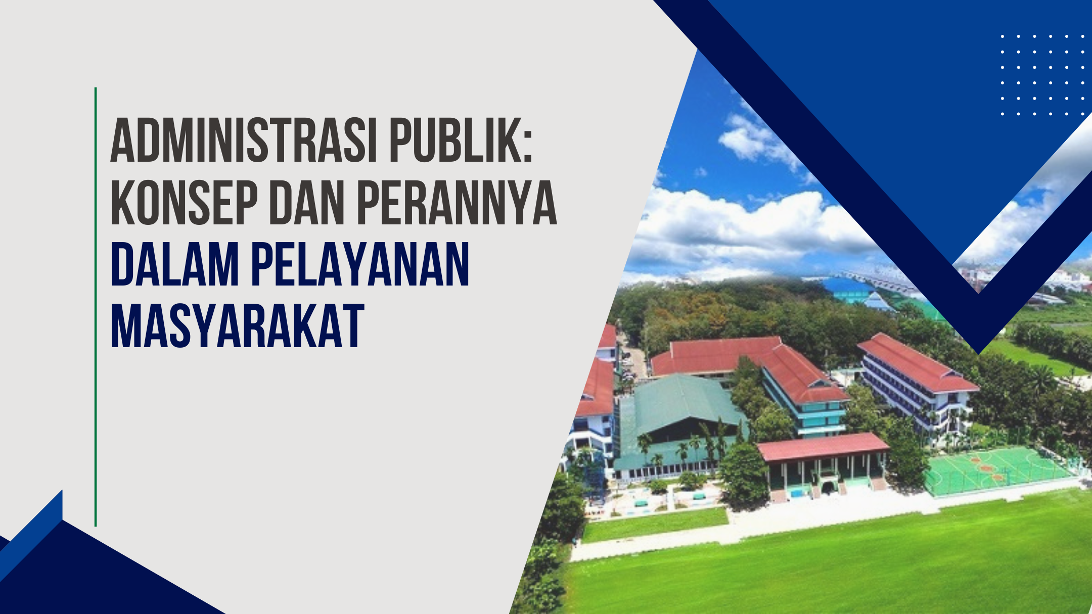 Administrasi Publik: Konsep dan Perannya dalam Pelayanan Masyarakat ...